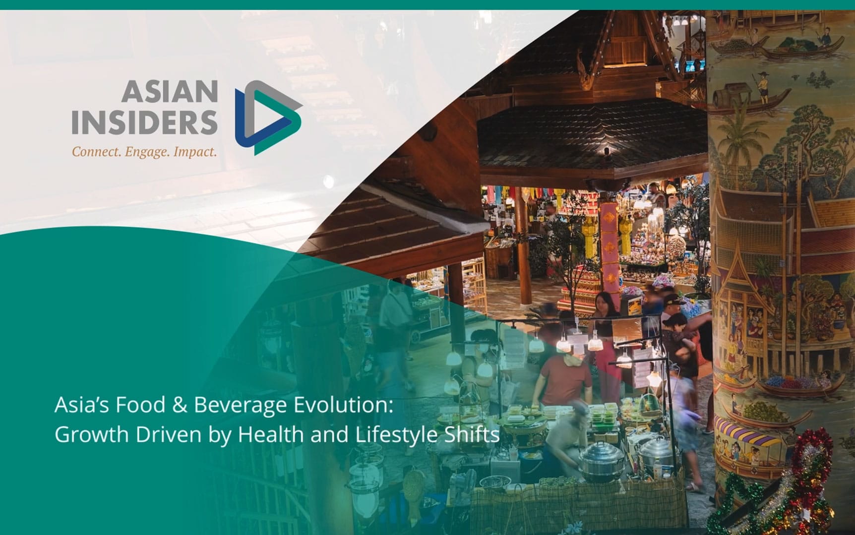 Asia’s Food & Beverage Evolution: Growth Driven by Health and Lifestyle ...